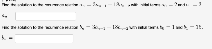 Solved Find the solution to the recurrence relation an = | Chegg.com