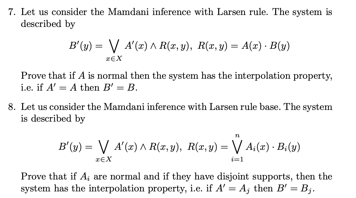 7. Let us consider the Mamdani inference with Larsen | Chegg.com