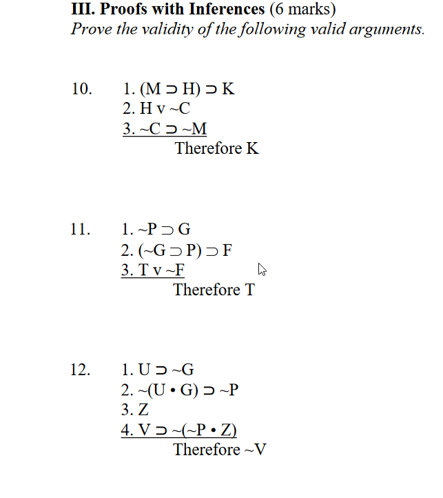 Solved III. Proofs with Inferences (6 marks) Prove the | Chegg.com