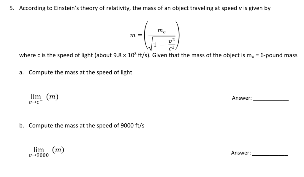 Solved 5. According to Einstein's theory of relativity, the | Chegg.com