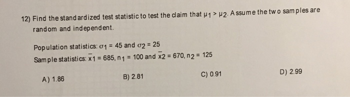 Solved Find the standardized test statistic to test the | Chegg.com