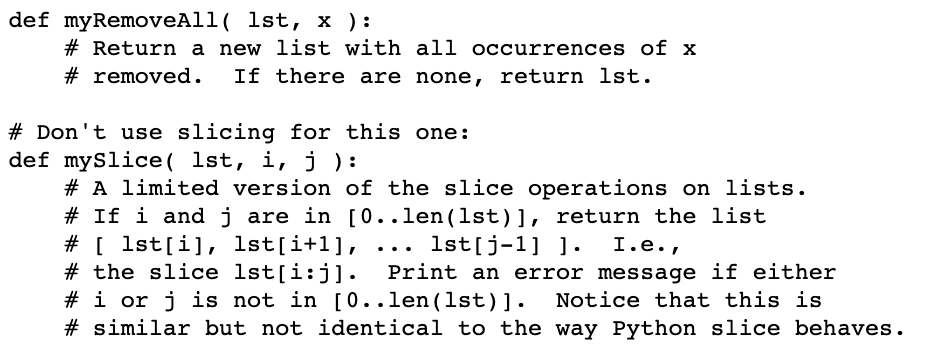 Solved def myRemoveAll( lst, x ): # Return a new list | Chegg.com Solved def myRemoveAll( lst, x ): # Return a new list | Chegg.com