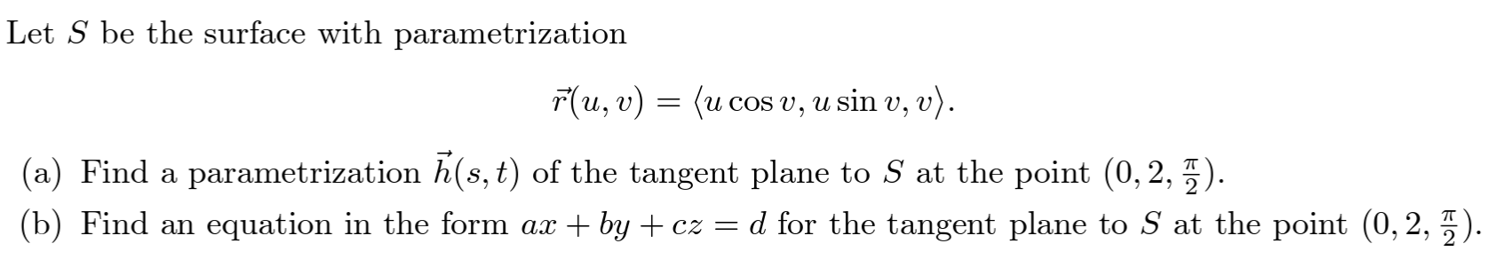 Solved Let S be the surface with parametrization = > F(u, v) | Chegg.com