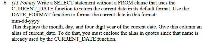 Solved 6 11 Points Write A Select Statement Without A