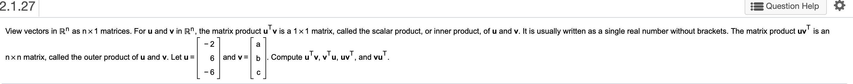 Solved 2.1.27 Question Help View vectors in R" as nx 1 | Chegg.com