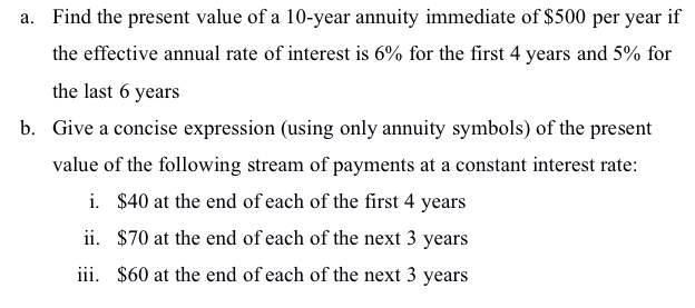Solved a. Find the present value of a 10-year annuity | Chegg.com