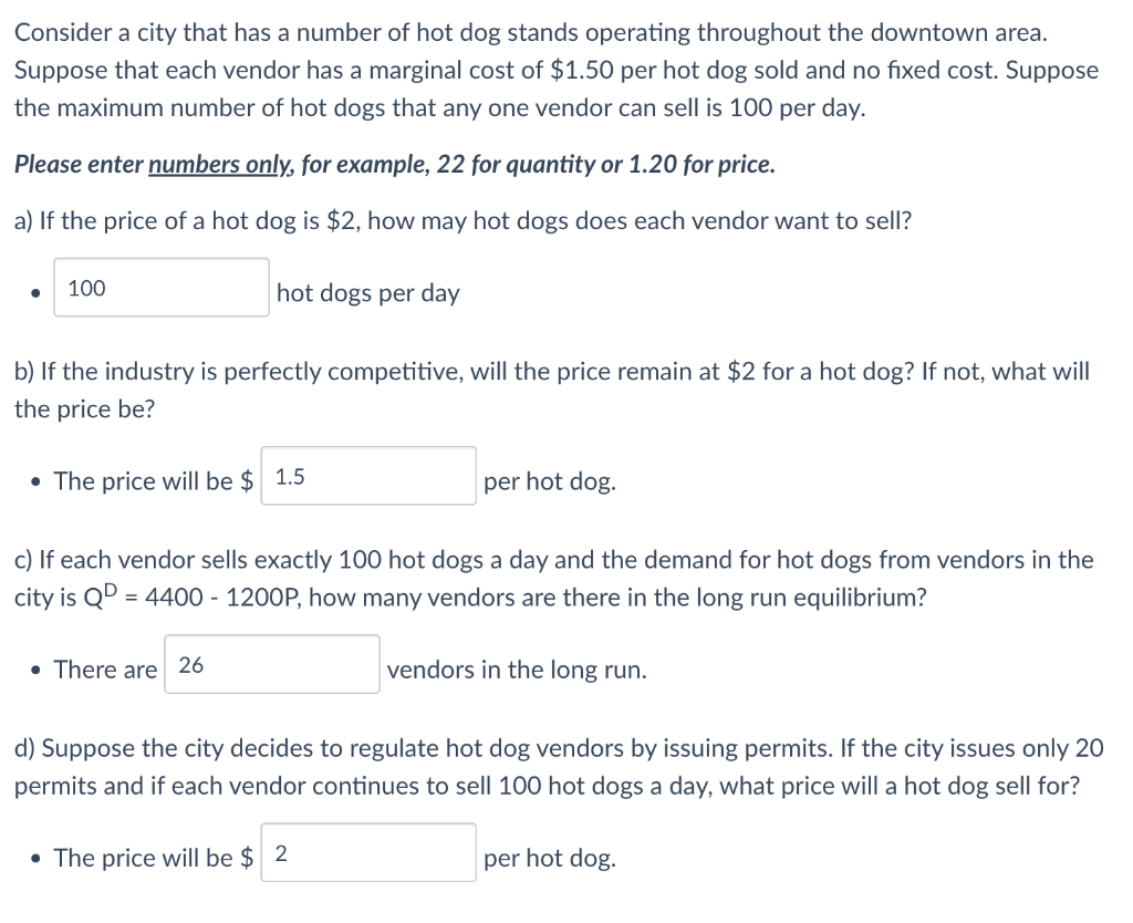 Solved Consider a city that has a number of hot dog stands | Chegg.com