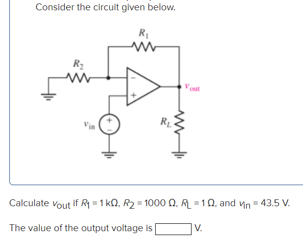 Solved Consider the circuit given below. R w R2 Vout Vin RL | Chegg.com