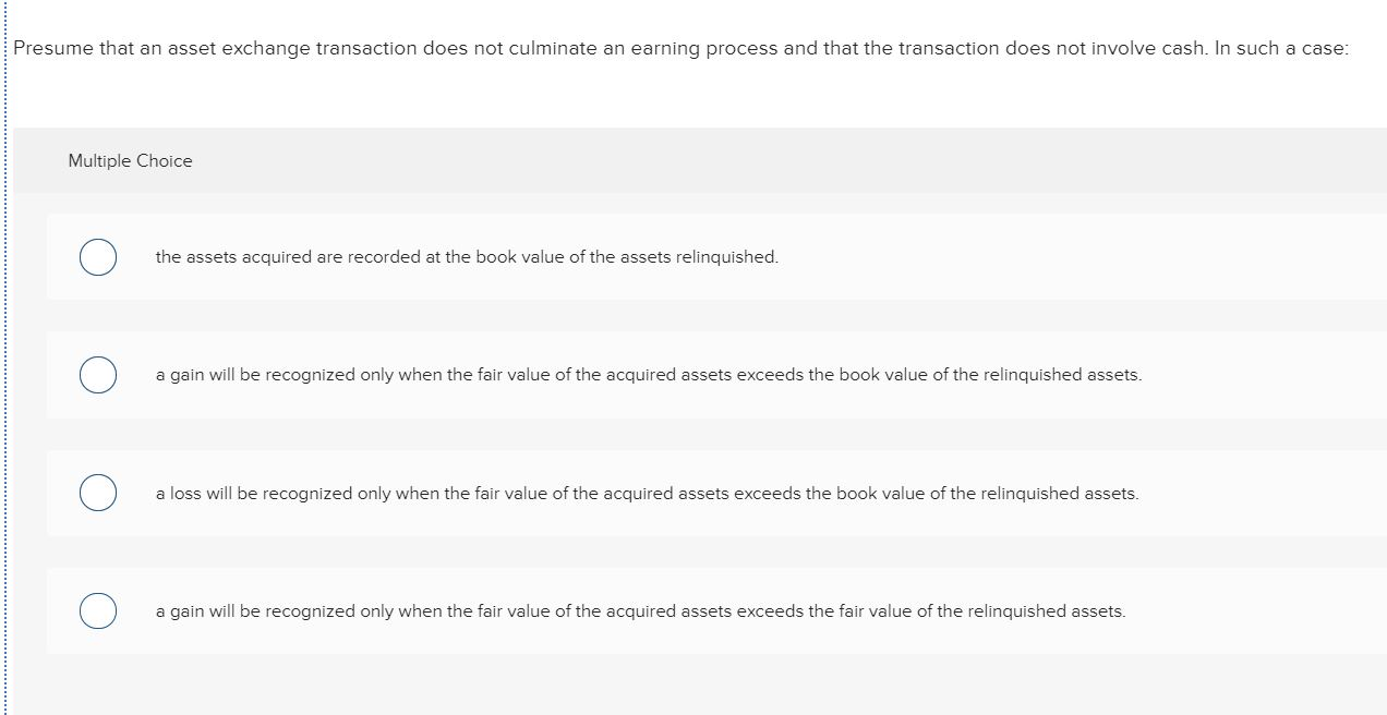 Solved Presume that an asset exchange transaction does not | Chegg.com