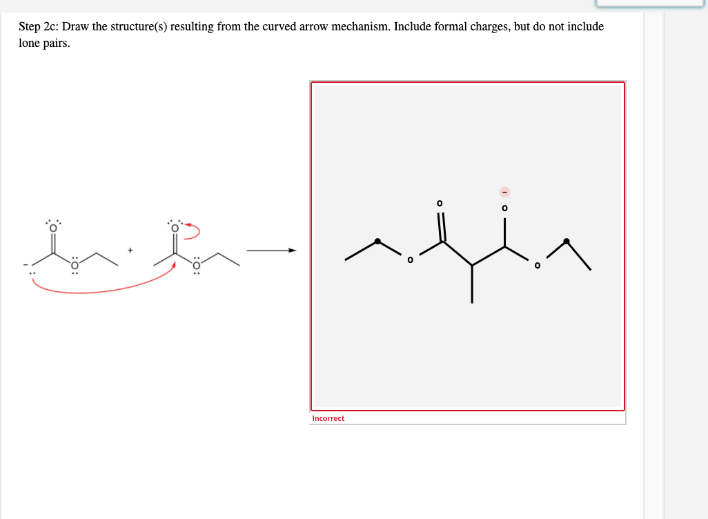 Solved Step 2c: Draw the structure(s) resulting from the | Chegg.com