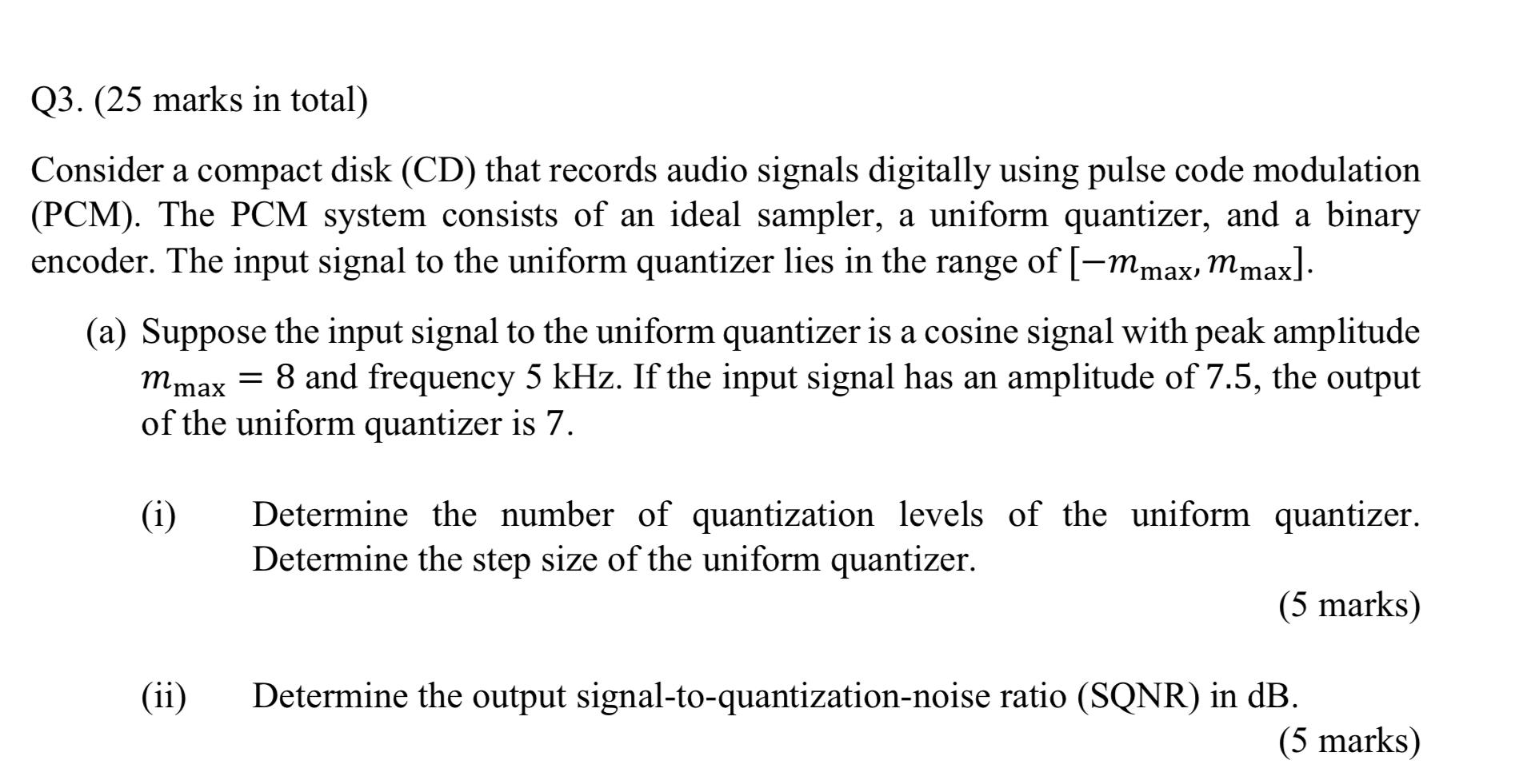 Solved Q3. (25 marks in total) Consider a compact disk (CD) | Chegg.com