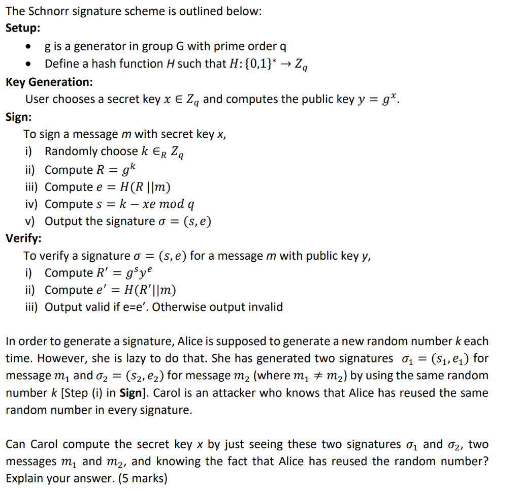 . The Schnorr signature scheme is outlined below: | Chegg.com