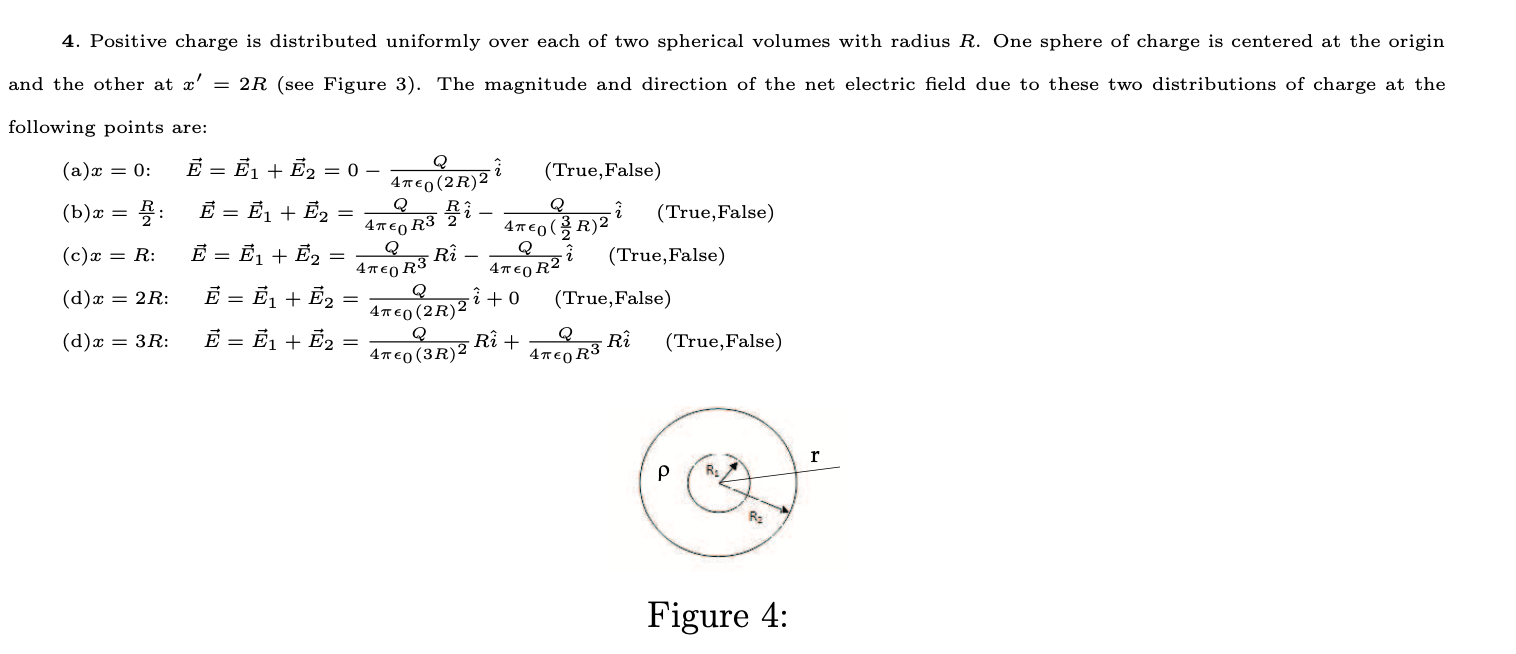 Solved 4. Positive charge is distributed uniformly over each | Chegg.com
