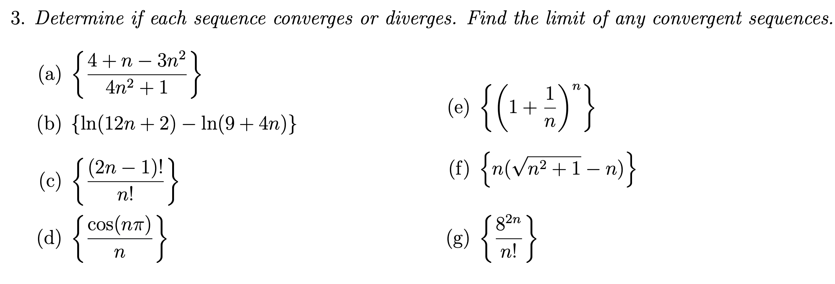 Solved 3. Determine if each sequence converges or diverges. | Chegg.com