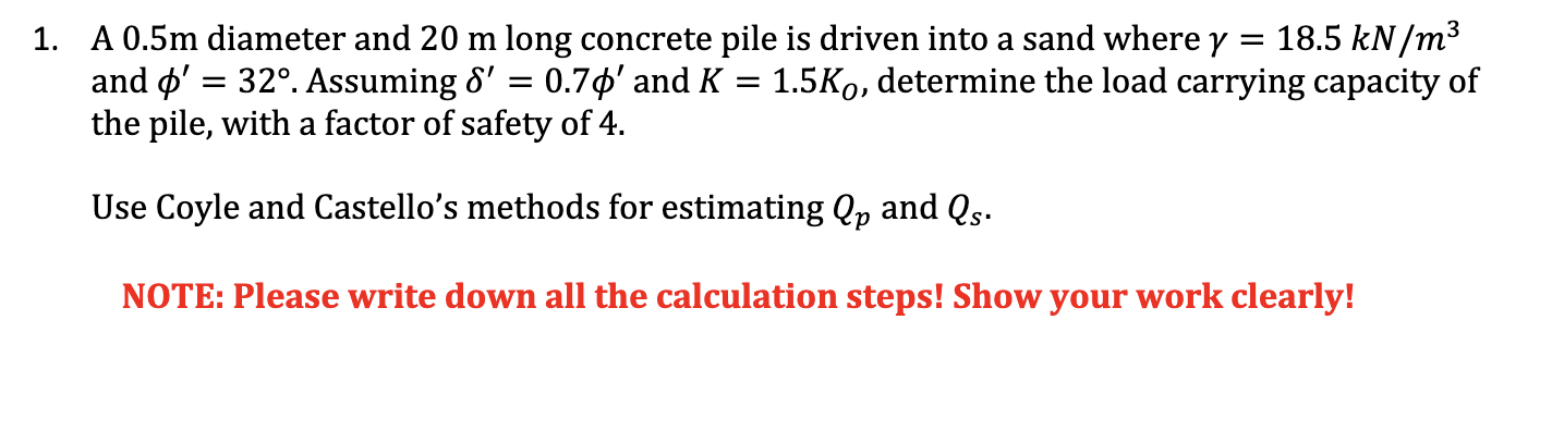 A 0.5 m diameter and 20 m long concrete pile is | Chegg.com