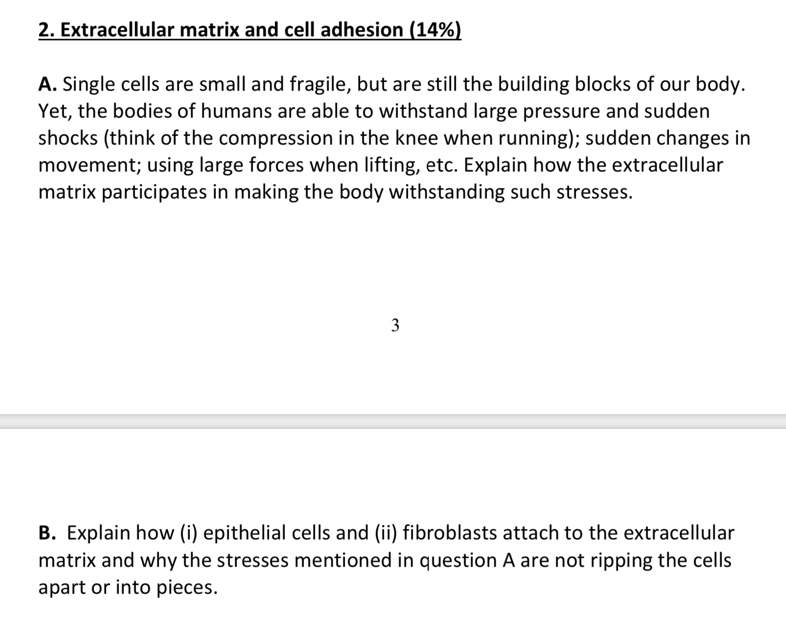 Solved Extracellular matrix and cell adhesion (14%)A. | Chegg.com