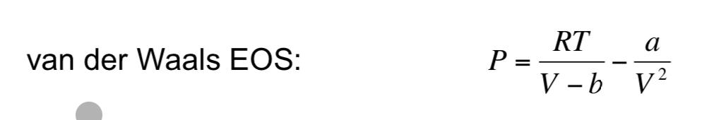 Solved van der Waals EOS: P=V−bRT−V2aa) Differentiate the | Chegg.com