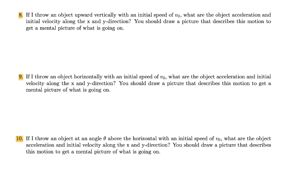Solved 8. If I throw an object upward vertically with an | Chegg.com