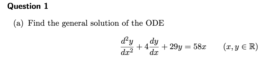 Solved (a) Find the general solution of the ODE | Chegg.com