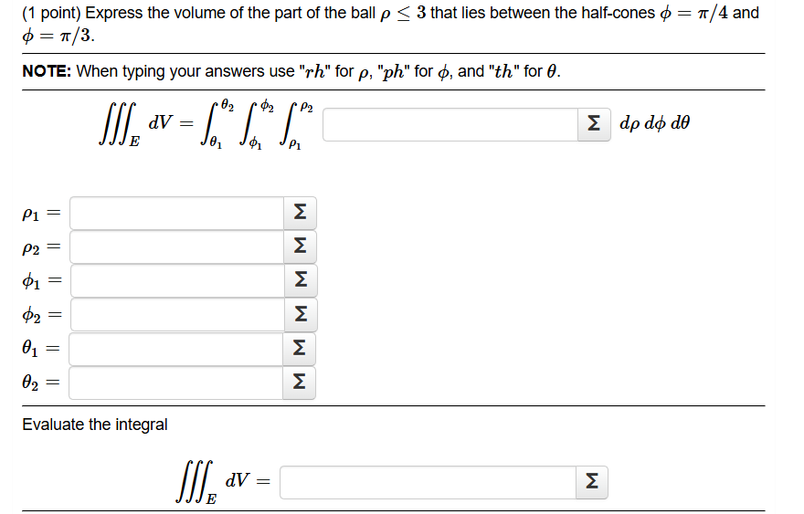 Solved by an EXPERT (1 ﻿point) ﻿Express the volume of ﻿the part of ﻿the | Chegg.com