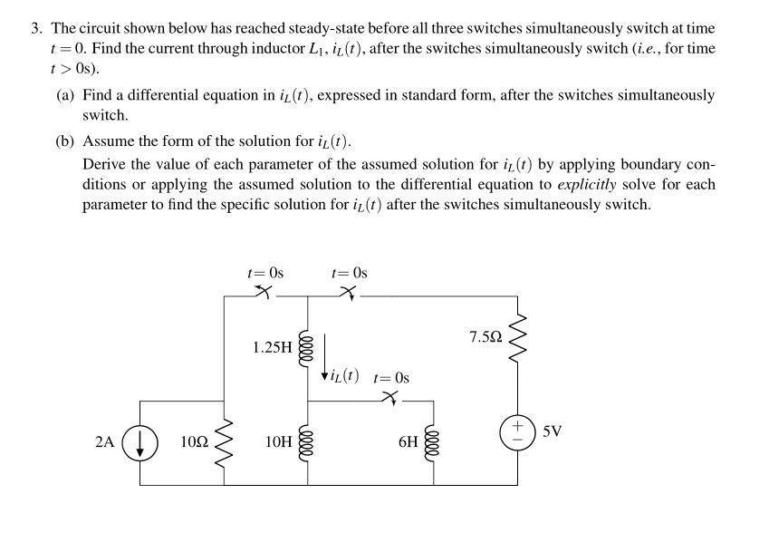Solved 3. The circuit shown below has reached steady-state | Chegg.com