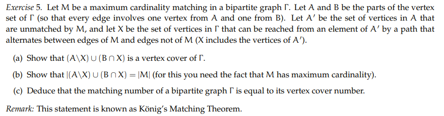 Exercise 5. Let M be a maximum cardinality matching | Chegg.com