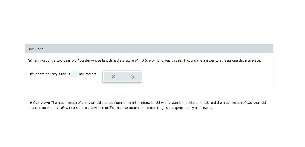 Solved (e) Terry caught a two-year-old flounder whose length | Chegg.com