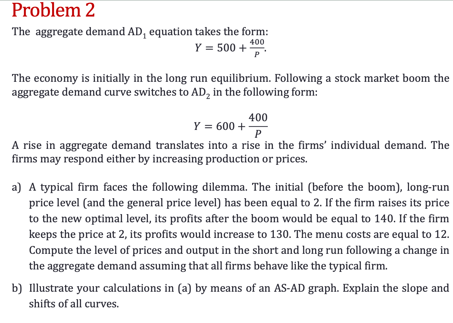 Solved The aggregate demand AD1 equation takes the form: | Chegg.com