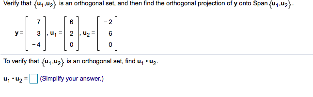 Solved Verify that {41,42) is an orthogonal set, and then | Chegg.com