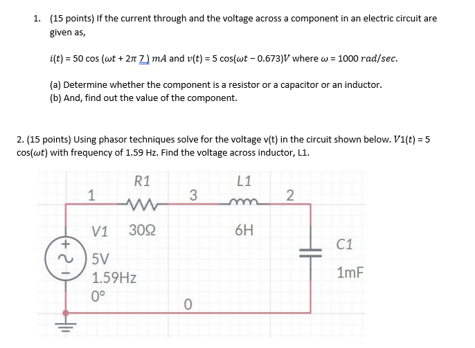 Solved 1. (15 points) If the current through and the voltage | Chegg.com Solved 1. (15 points) If the current through and the voltage | Chegg.com