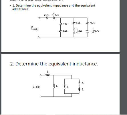 Solved 1. Determine the equivalent impedance and the | Chegg.com