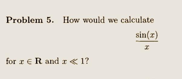 Solved Problem 5. How would we calculate sin(.r) for r ER | Chegg.com