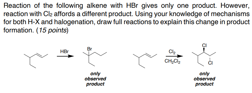 Solved Reaction of the following alkene with HBr gives only | Chegg.com