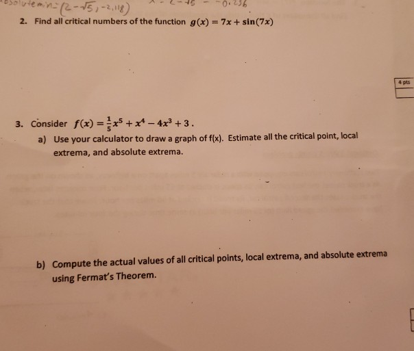 Solved 2. Find all critical numbers of the function g(x) 7x | Chegg.com