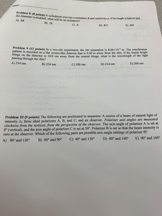 Solved Problem 8: (8 points) A cylindrical wire has a | Chegg.com