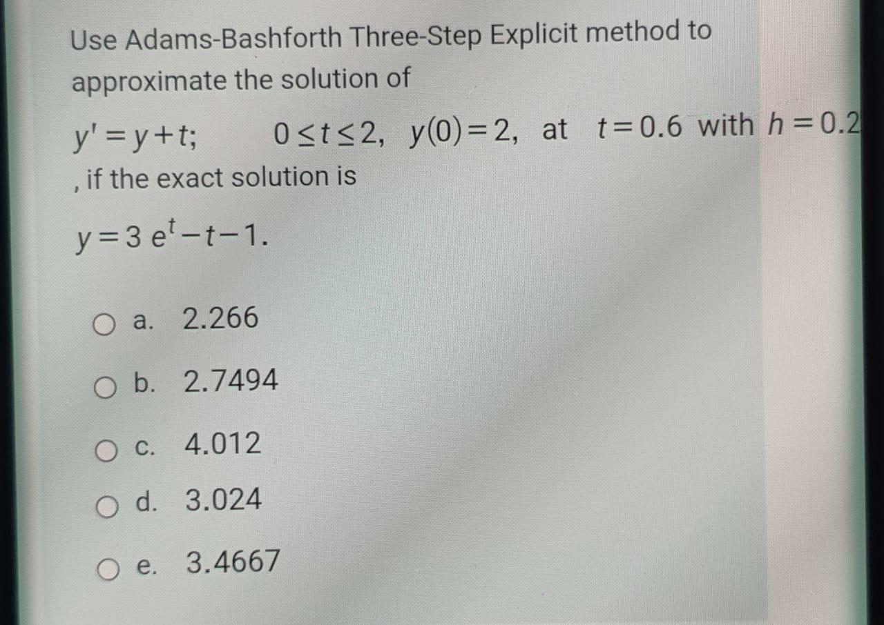 Solved Use Adams-Bashforth Three-Step Explicit method to | Chegg.com