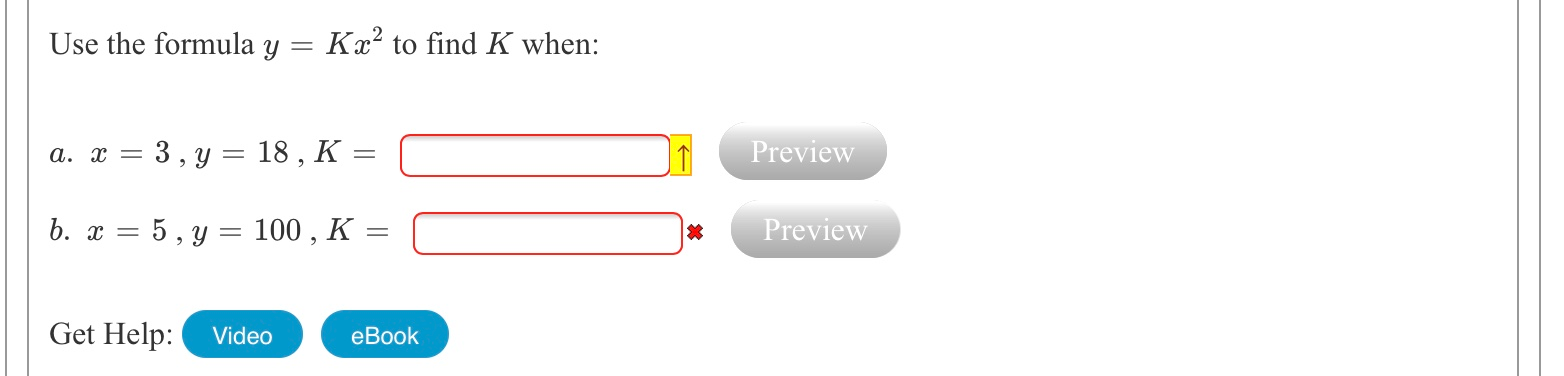 Solved Use the formula y = Kx? to find K when: a. X = 3, y = | Chegg.com