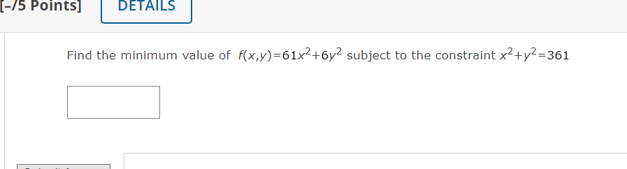 Solved Find the minimum value of f(x,y)=61x2+6y2 subject to | Chegg.com