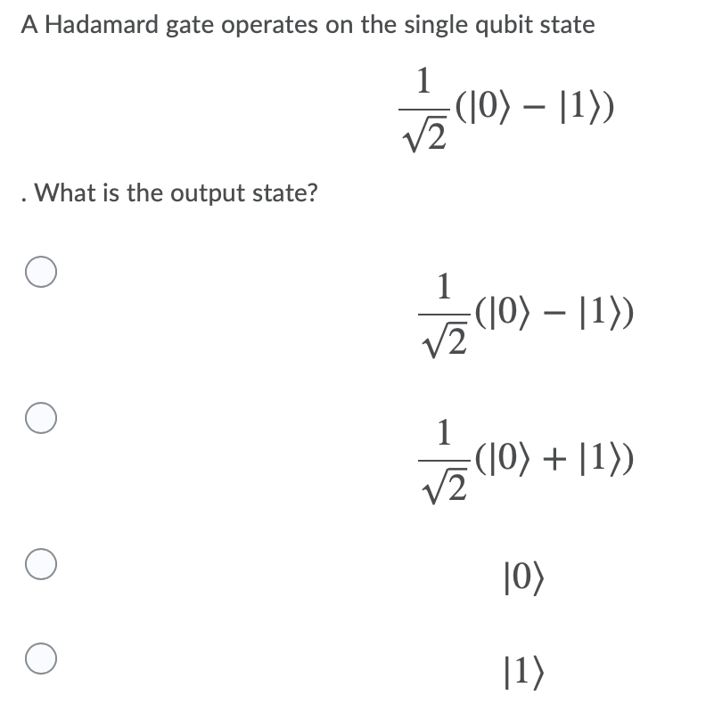 Solved A Hadamard gate operates on the single qubit state 1 | Chegg.com