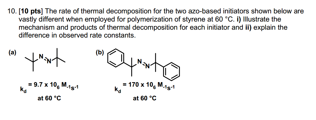 Solved 2. [10 pts] Despite much interest in the monomer | Chegg.com
