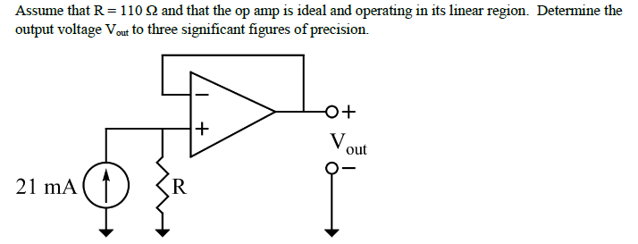 Solved Assume that R-110 ? and that the op amp is ideal and | Chegg.com