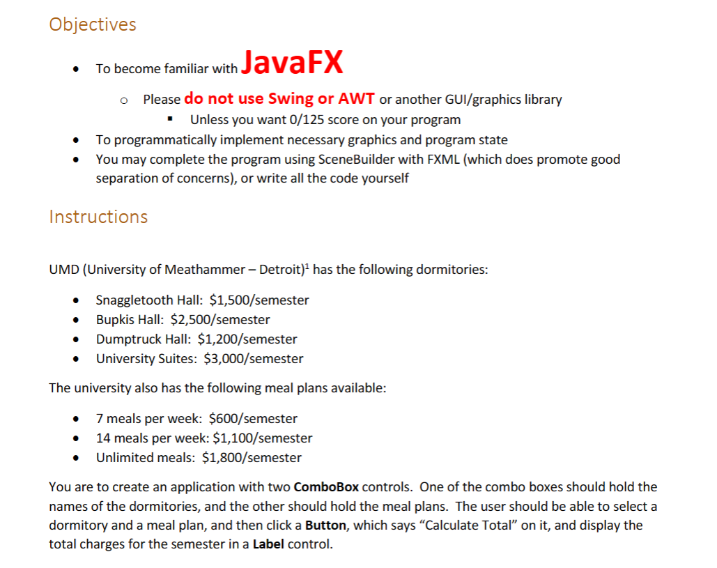 Solved private ComboBox dormComboBox; @ FXML private | Chegg.com