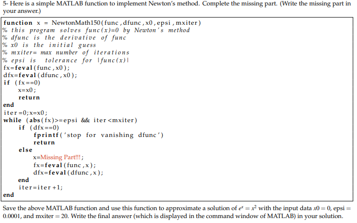 Solved a % 5- Here is a simple MATLAB function to implement | Chegg.com