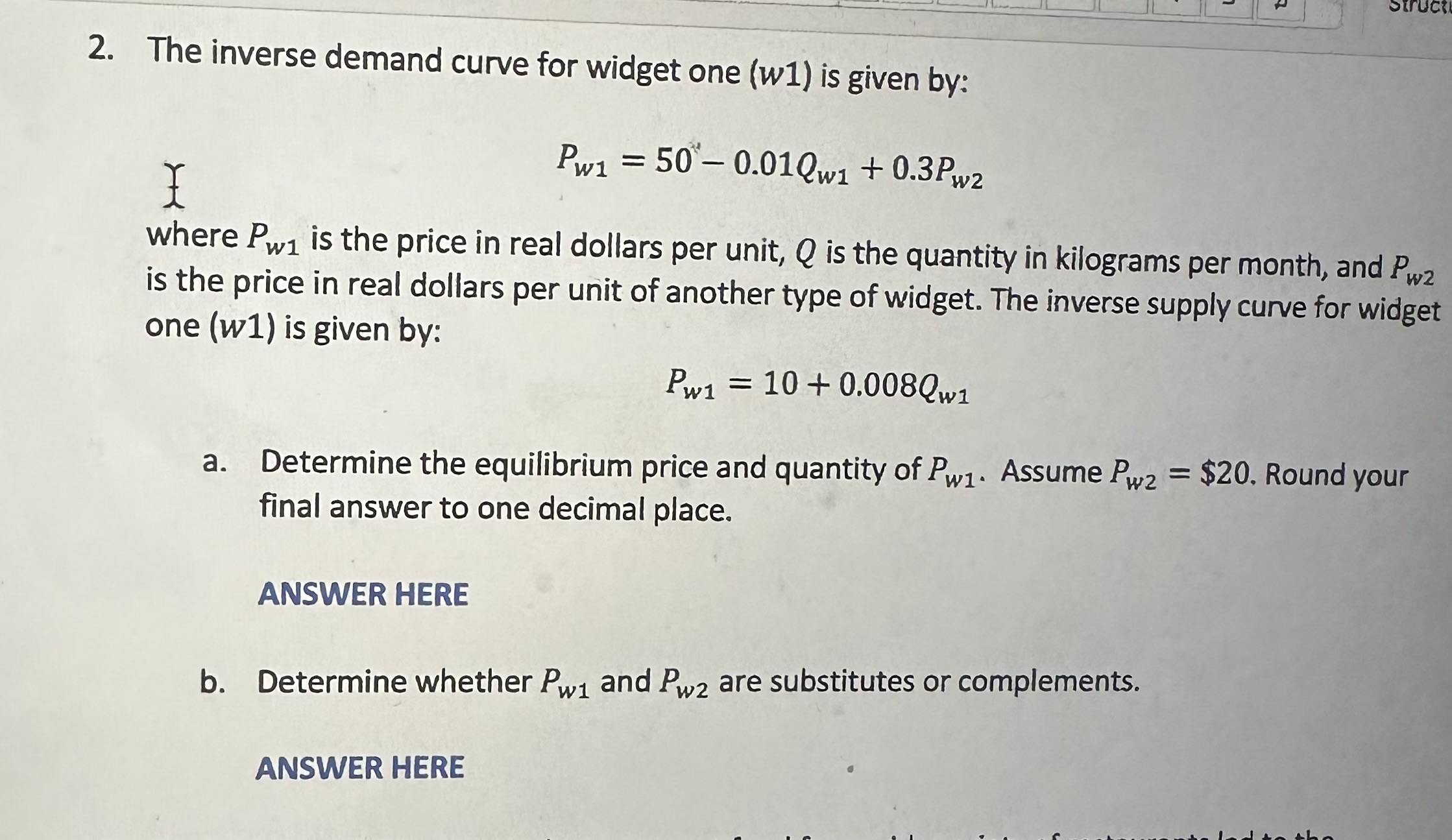 Solved 2. The inverse demand curve for widget one (w1) is | Chegg.com