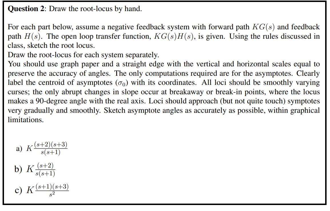 Solved For each part below, assume a negative feedback | Chegg.com