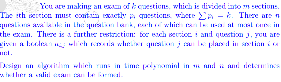 Solved You are making an exam of k questions, which is | Chegg.com