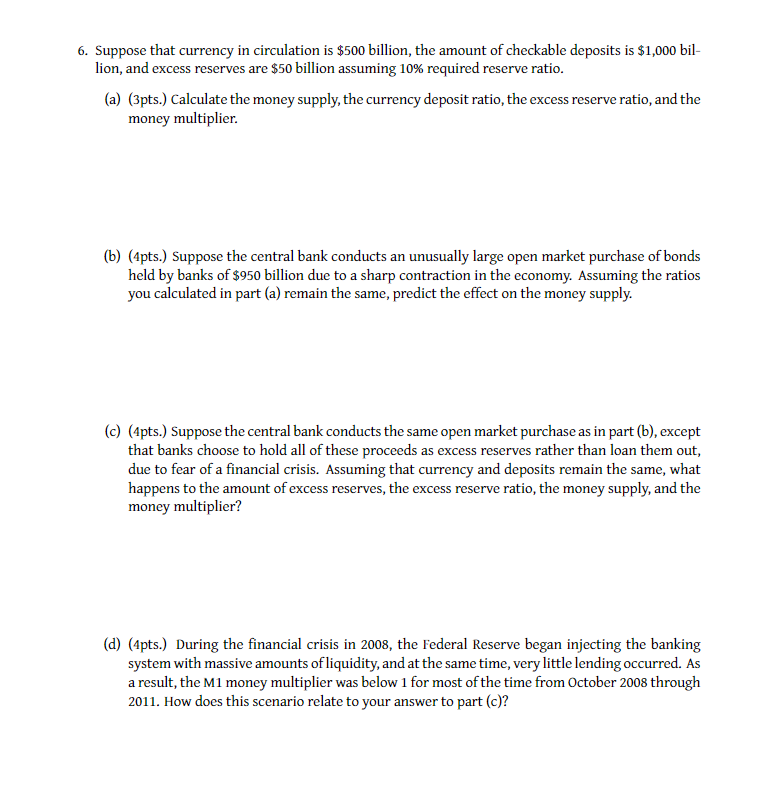 Solved 6. Suppose that currency in circulation is $500 | Chegg.com