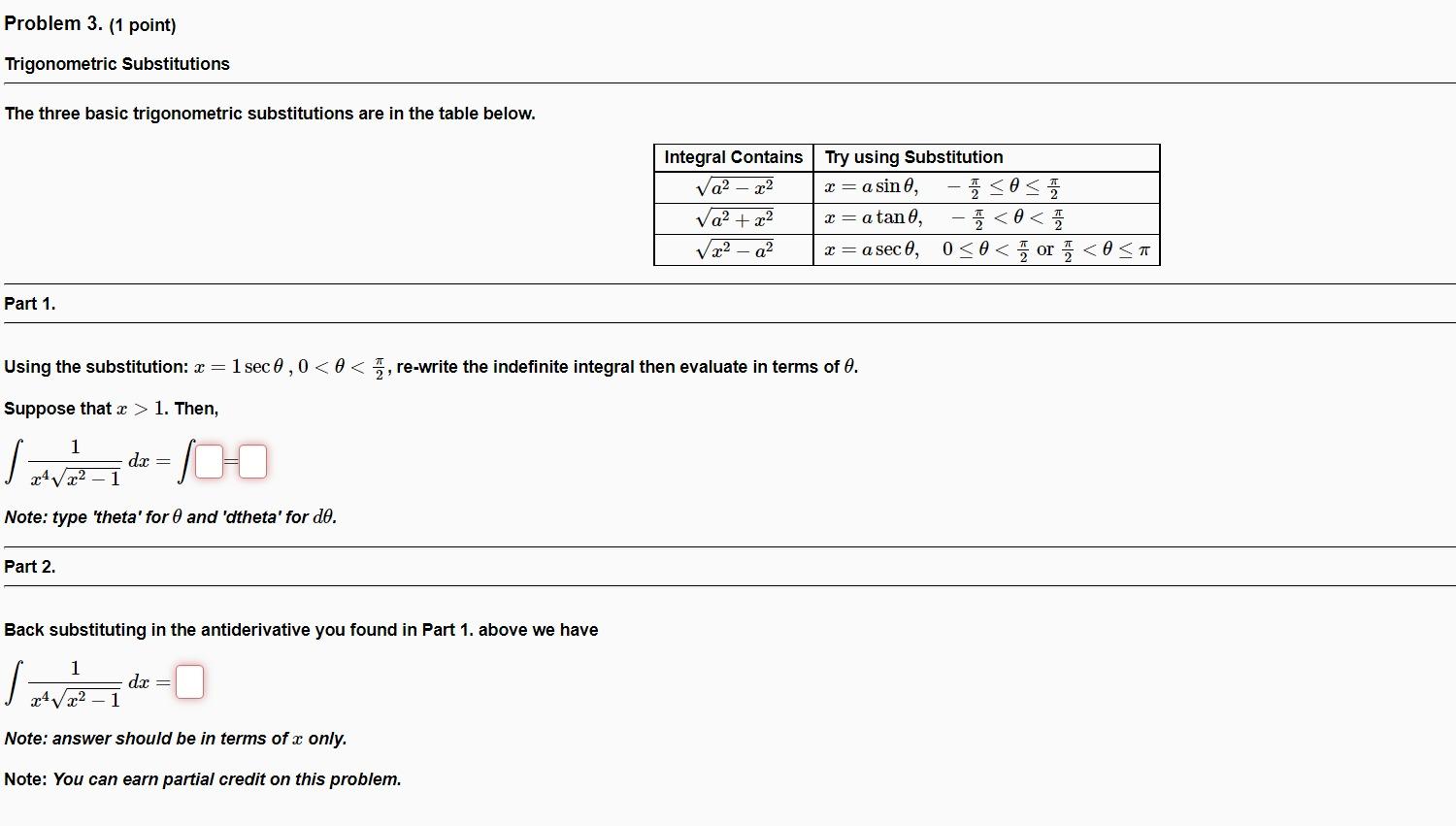 Solved Problem 3. (1 point) Trigonometric Substitutions The | Chegg.com