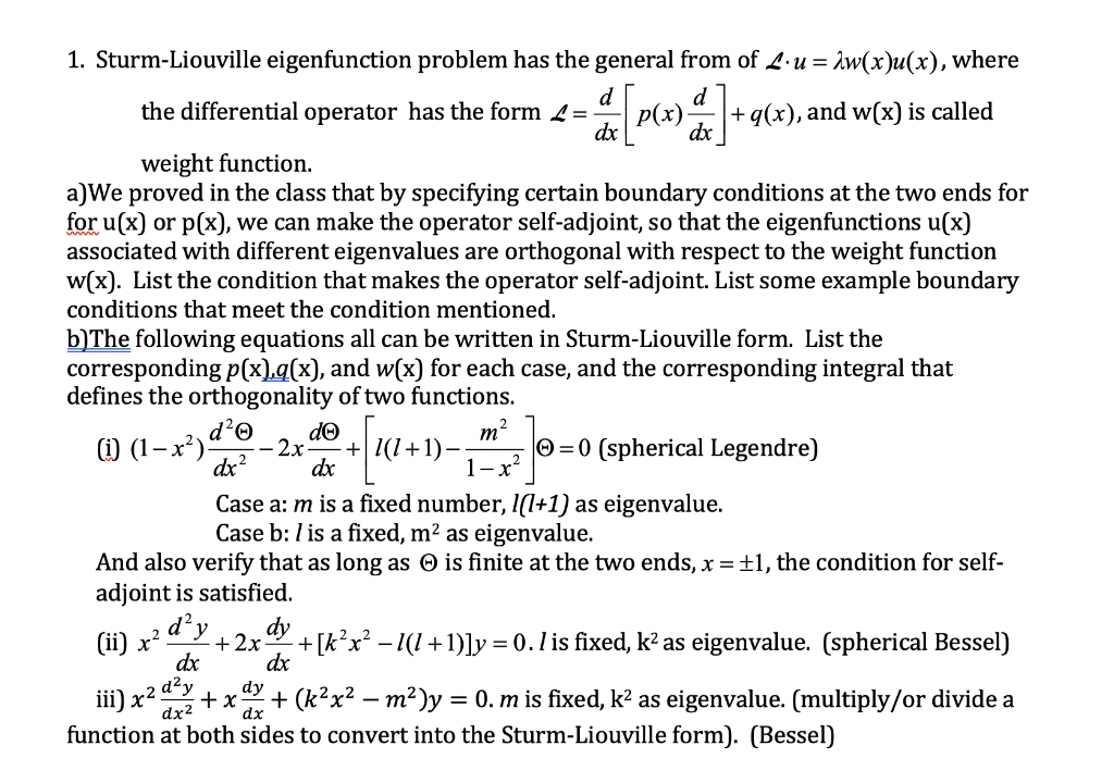 1. Sturm-Liouville eigenfunction problem has the | Chegg.com