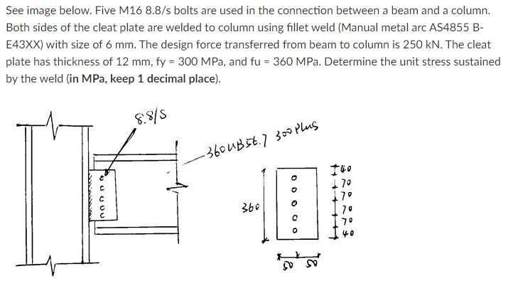Solved See image below. Five M16 8.8/s bolts are used in the | Chegg.com